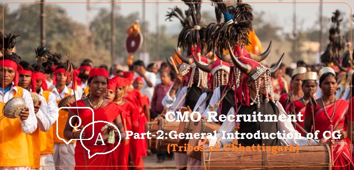 (Sectional Quiz) Tribes of CG |CMO Recruitment Exam - CG Competition Point